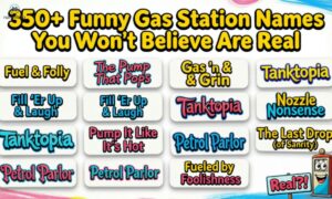 350+ Funny Gas Station Names You Won’t Believe Are Real